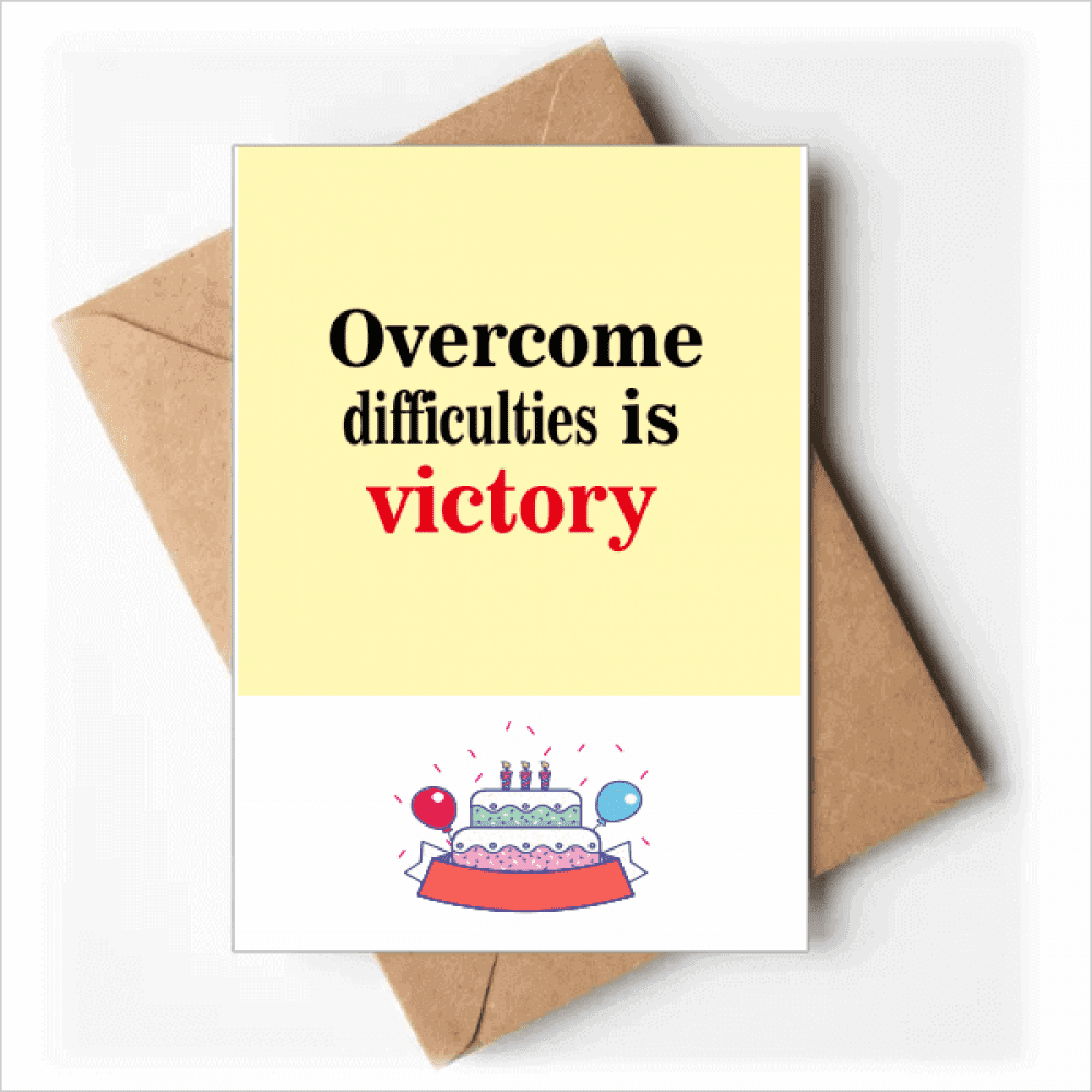 Persistence Victory Overcome Difficult Happy Birthday Greeting Cards ...