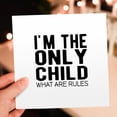 3drose, Im the Only Child What Are Rules. Black Lettering on White ...