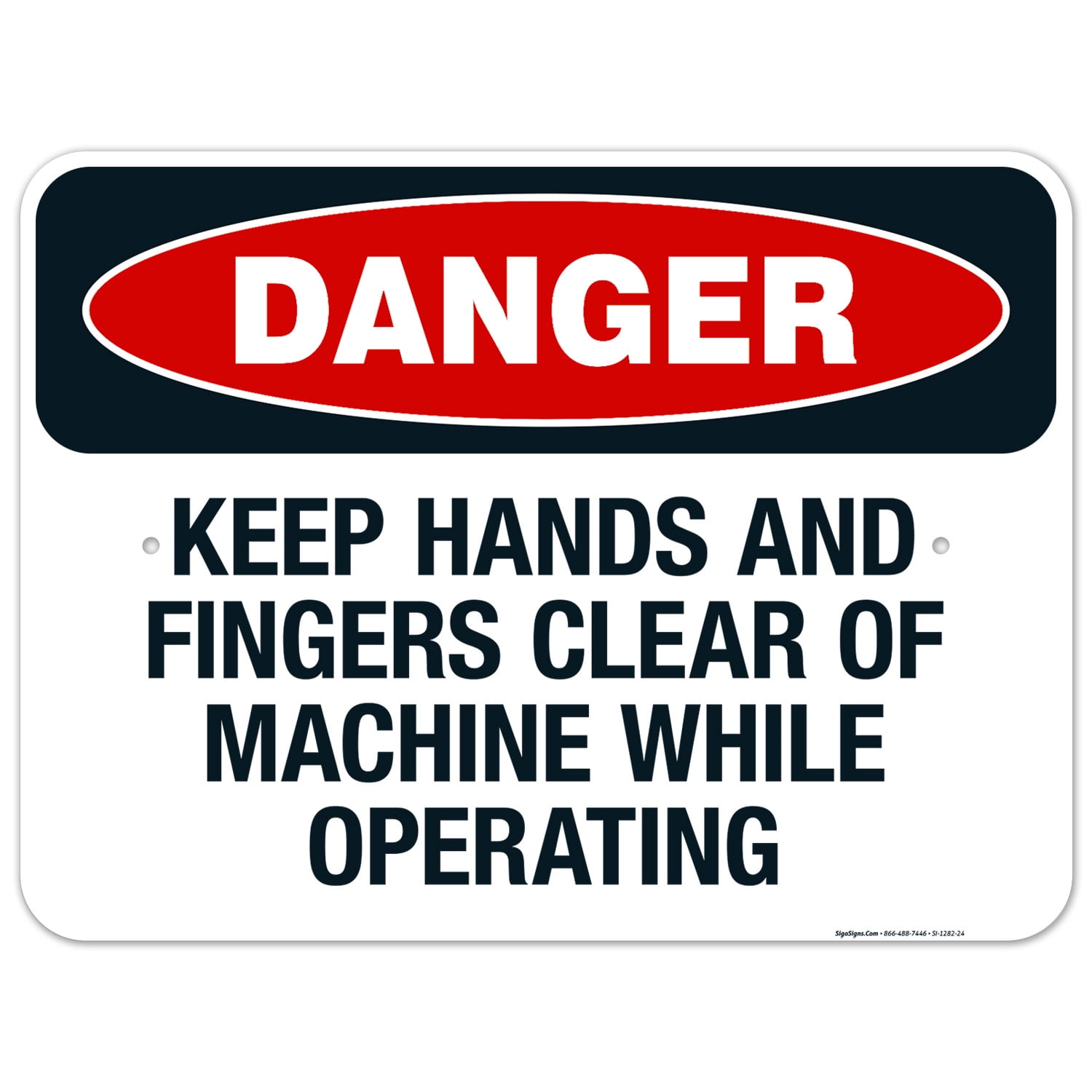 Danger Keep Hands And Fingers Clear Of Machine While Operating Sign ...