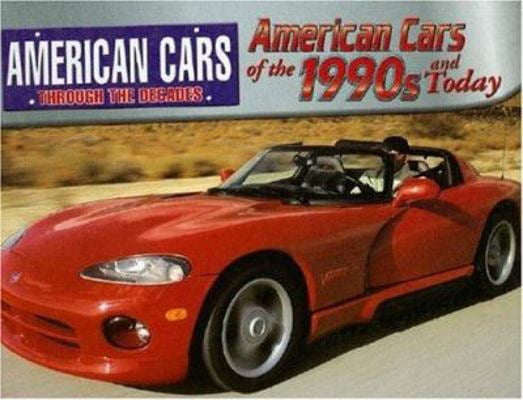 Pre-Owned American Cars of the 1990s and Today (American Cars Through ...