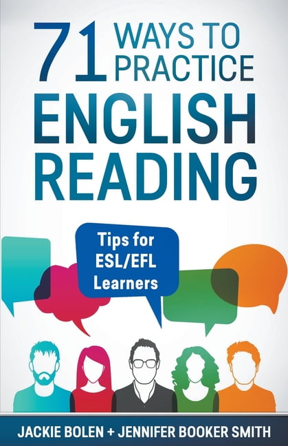 71 Ways to Practice English Reading : Tips for ESL/EFL Learners ...