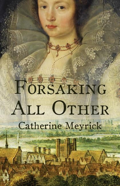 Forsaking All Other (Paperback) - Walmart.com