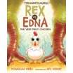 Tyrannosaurus Rex vs. Edna the Very First Chicken (Hardcover) - Walmart.com