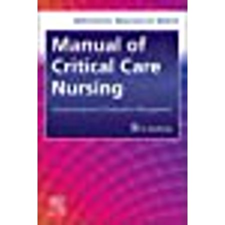 Manual of Critical Care Nursing: Interprofessional Collaborative ...
