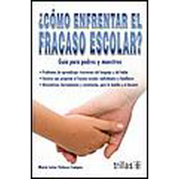 COMO ENFRENTAR EL FRACASO ESCOLAR: GUIA PARA PADRES Y MAESTROS TRILLAS MARIA LUISA VELASCO ...