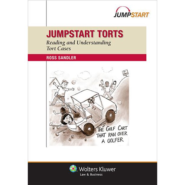 Jumpstart: Jumpstart Torts : Reading and Understanding Torts Cases ...