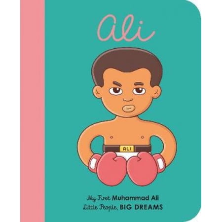 Muhammad Ali: My First Muhammad Ali [BOARD BOOK]: Volume 22 (Little ...