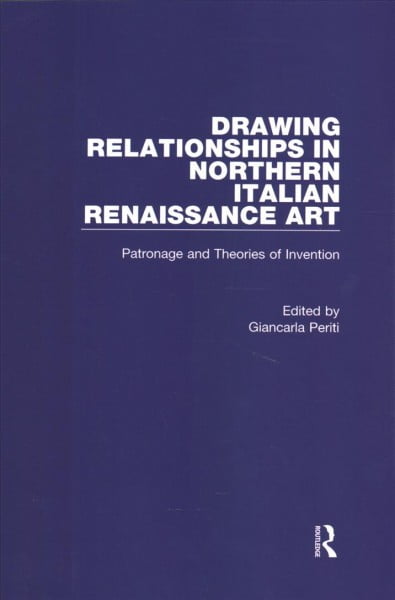 Pre-Owned Drawing Relationships in Northern Italian Renaissance Art ...