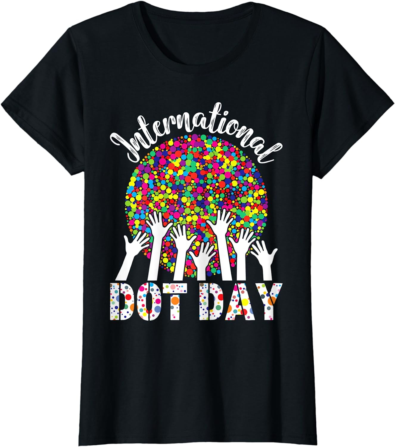 International Dot Day Men Women Boy Girl Colorful Polka Dot T-Shirt ...