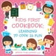 Kids First Cookbook: Learning to Cook is Fun (Paperback) - Walmart.com