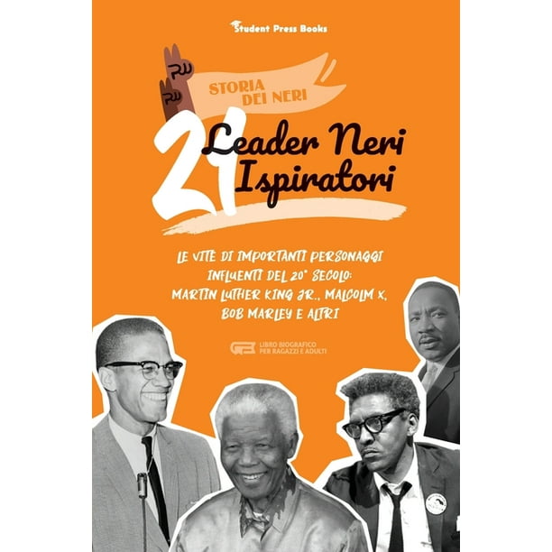 Storia Dei Neri: 21 leader neri ispiratori : Le vite di importanti ...