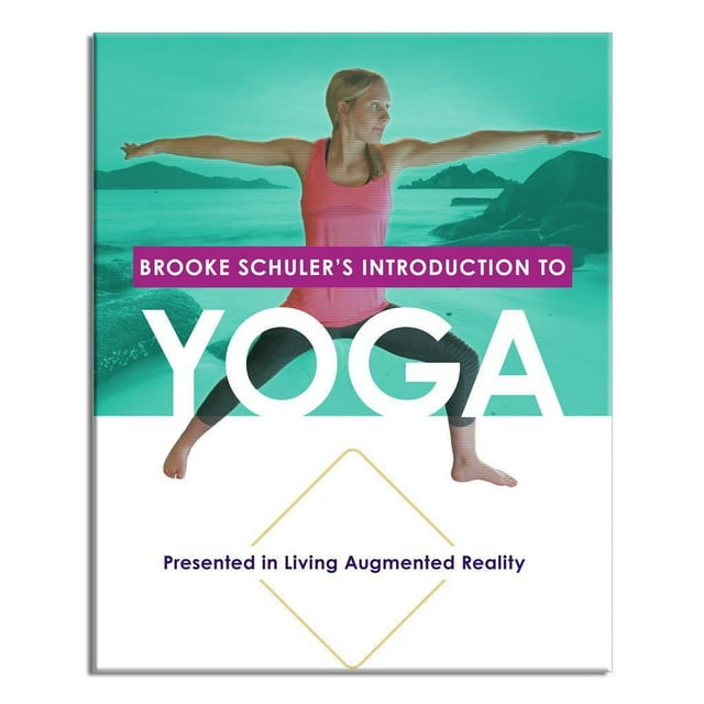 Brooke Schuler's Introduction To Yoga, Presented In Augmented Reality ...