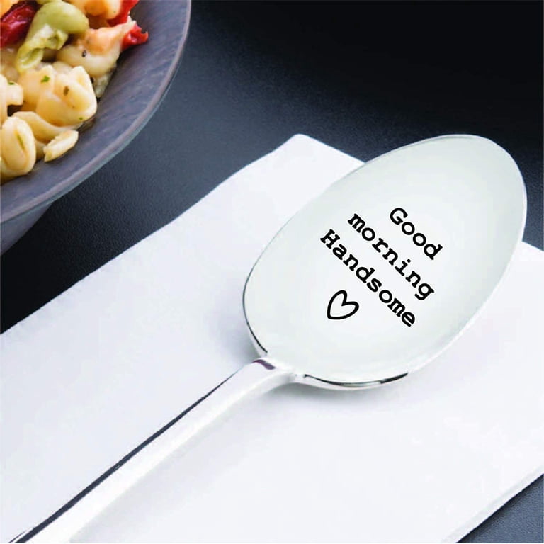 Good Morning Handsome Spoon