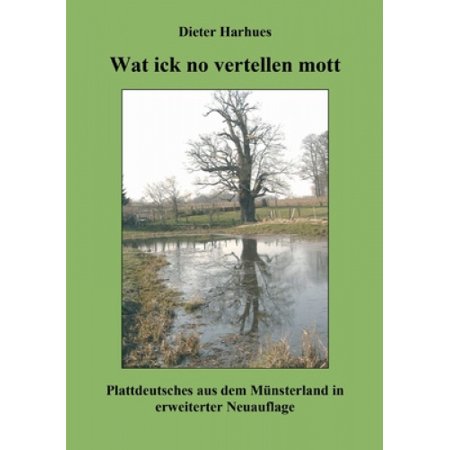 Wat ick no vertellen mott [German] | Walmart Canada