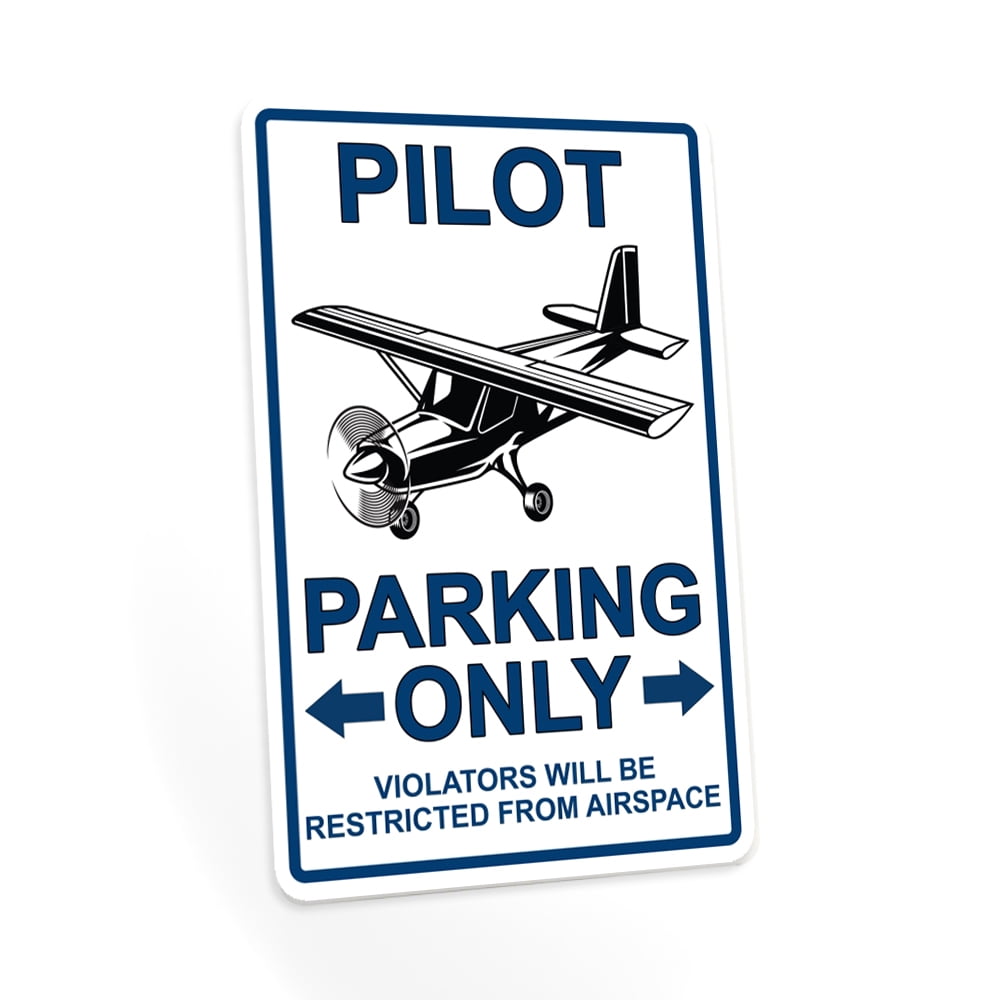 Pilot Parking Only, Aviator Parking, Parking Signs, Plane Parking ...