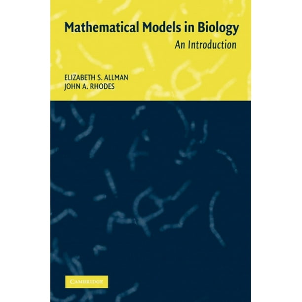 Mathematical Models in Biology: An Introduction - Walmart.ca