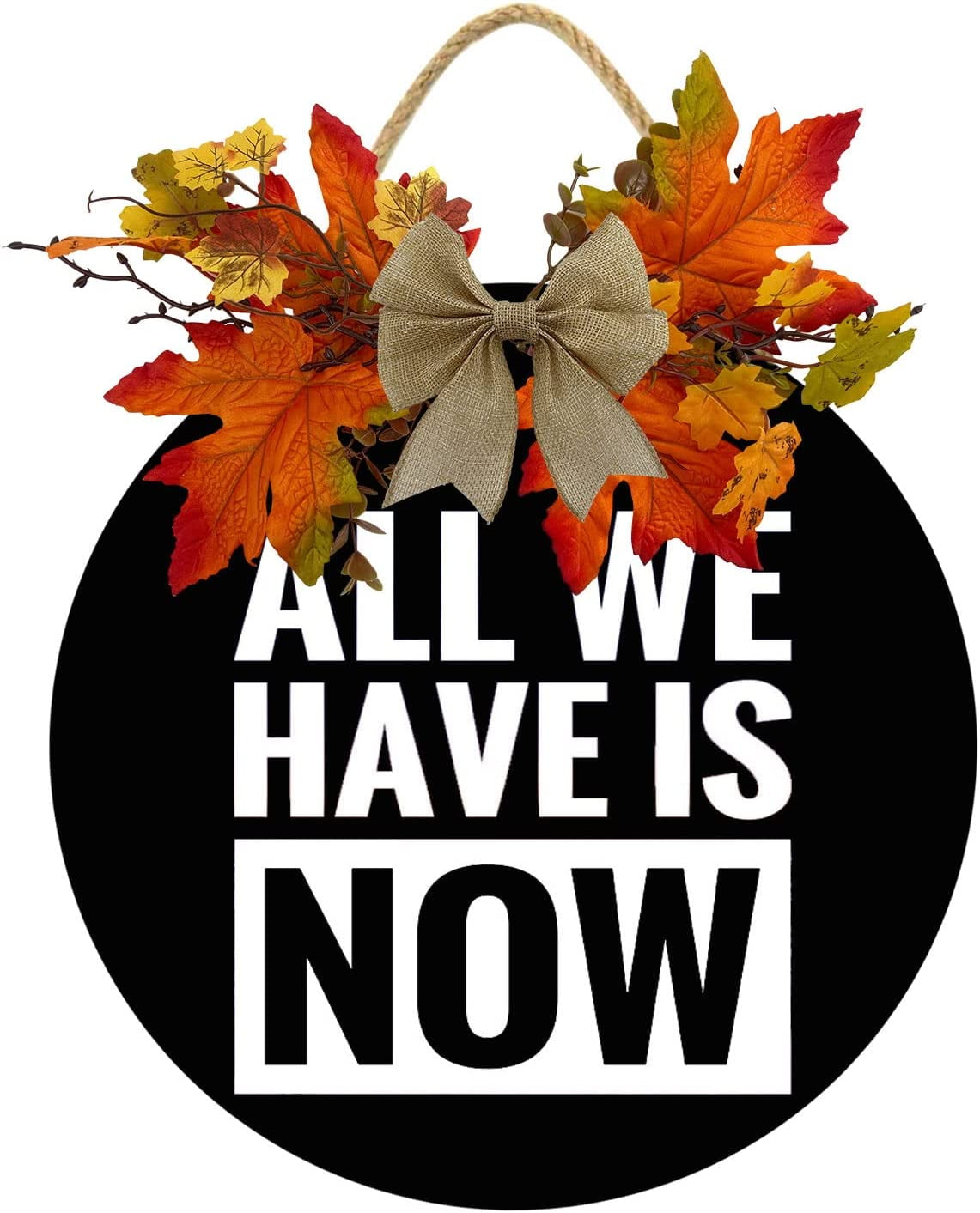 Eveokoki 12" All We Have Is Now Sign for Front Door Farmhouse Wooden ...