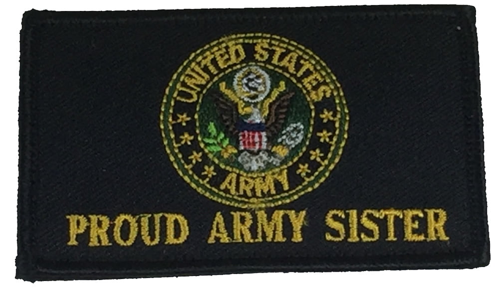 PROUD ARMY SISTER WITH OFFICIAL US ARMY SEAL PATCH - Black - Hook and ...