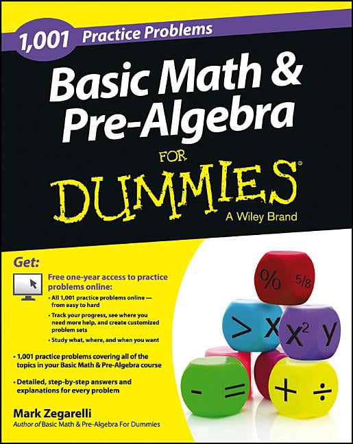 For Dummies Basic Math And Pre Algebra 1 001 Practice Problems For 