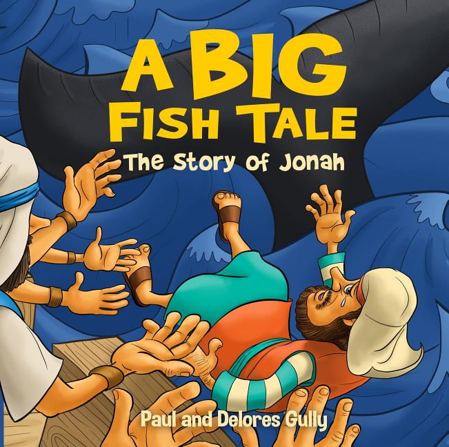 A Big Fish Tale : The Story of Jonah (Hardcover) - Walmart.com