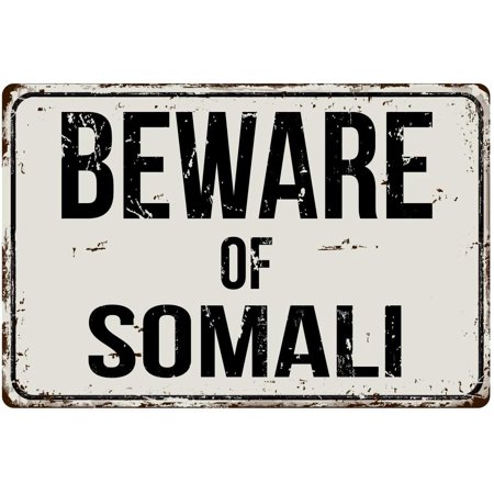 Deerts 519VS Beware of Somali 8” x 12” Vintage Aluminum Retro Metal ...