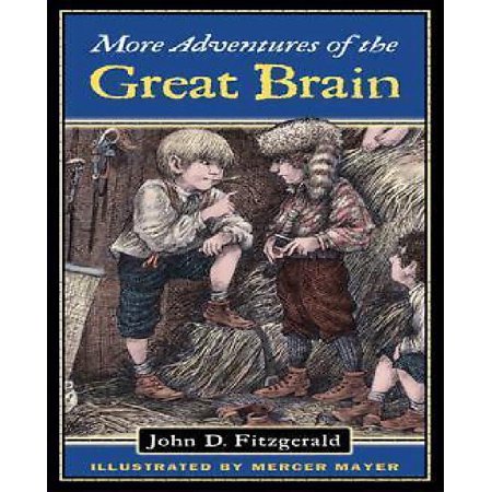 More Adventures of the Great Brain By Fitzgerald, John D./ Mayer ...