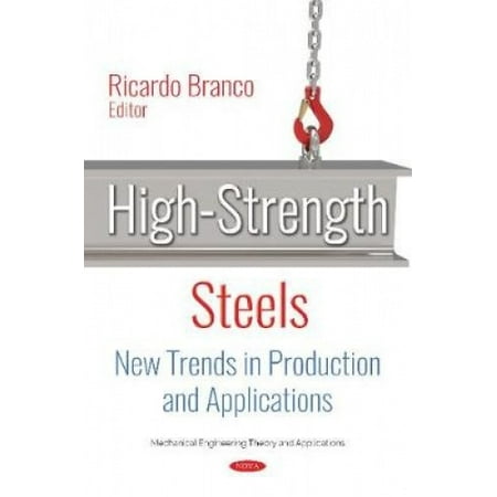 High-Strength Steels: New Trends in Production and Applications ...