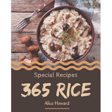 Oh! 365 Rice Recipes: Best Rice Cookbook for Dummies (Paperback ...