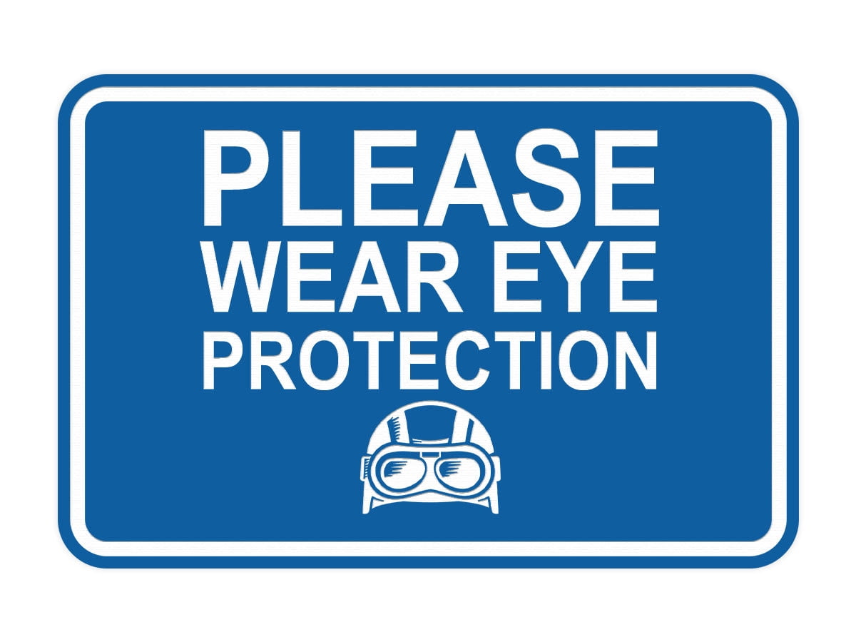 Signs ByLITA Classic Framed Please Wear Eye Protection Sign (Blue ...