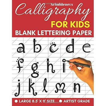 Modern Calligraphy for Kids : A Step-By-Step Guide and Workbook for ...