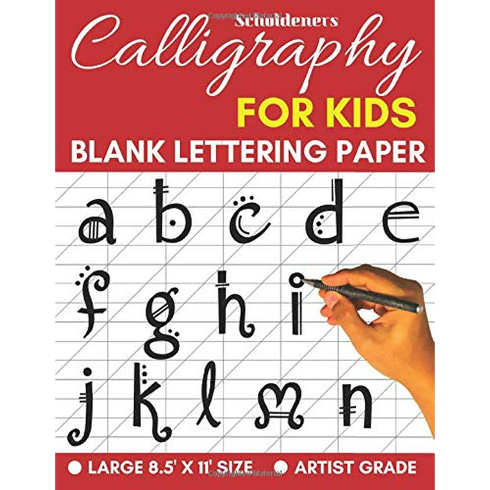 Calligraphy for Kids : Lettering Practice Book to Write in (Paperback ...