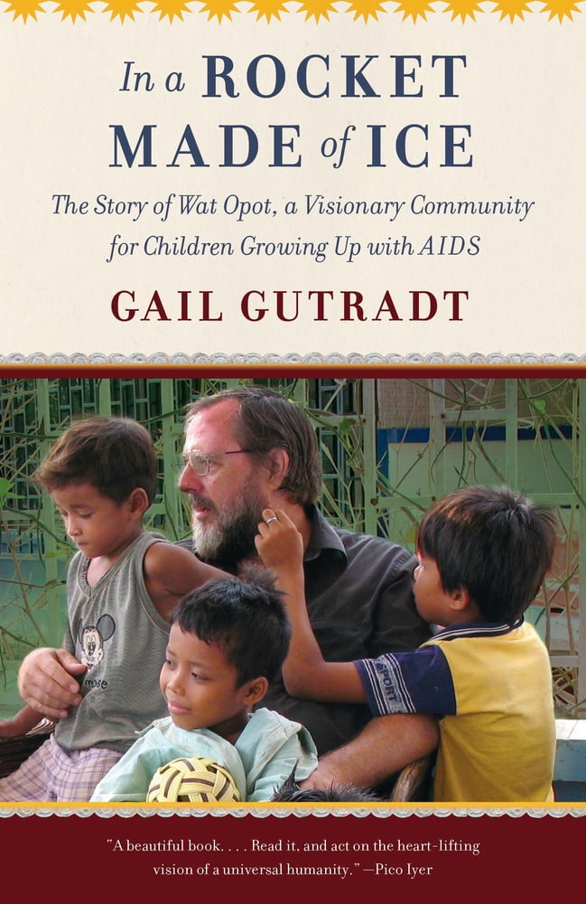 Pre-Owned In a Rocket Made of Ice: The Story of Wat Opot, a Visionary ...