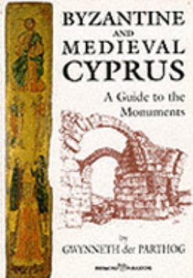 Pre-Owned Byzantine and Medieval Cyprus: a Guide to the Monuments ...