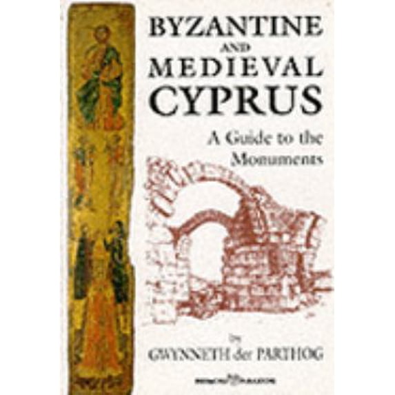Pre-Owned Byzantine and Medieval Cyprus: a Guide to the Monuments ...
