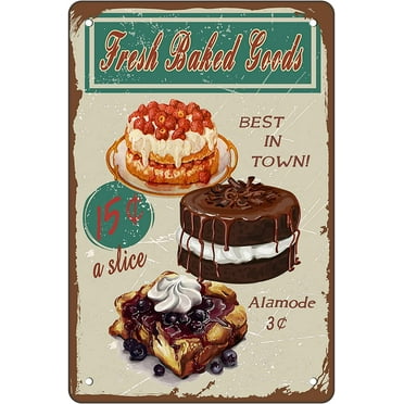 Rustic Kitchen Wall Decor, Fresh Baked Goods Best in Town, Retro 8x12 Inches Metal Tin Sign ...