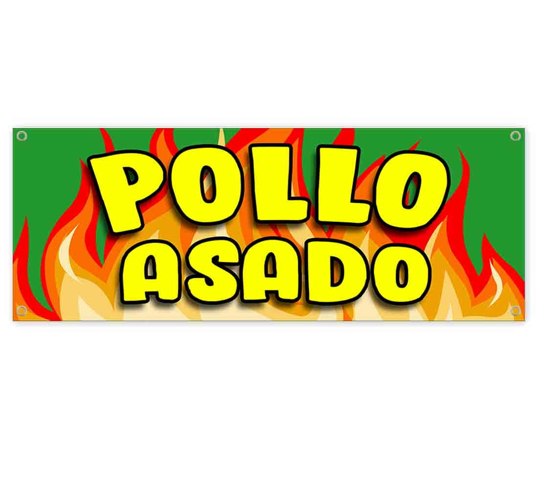 Pollo Asado Flame 13 oz Vinyl Banner With Metal Grommets - Walmart.com