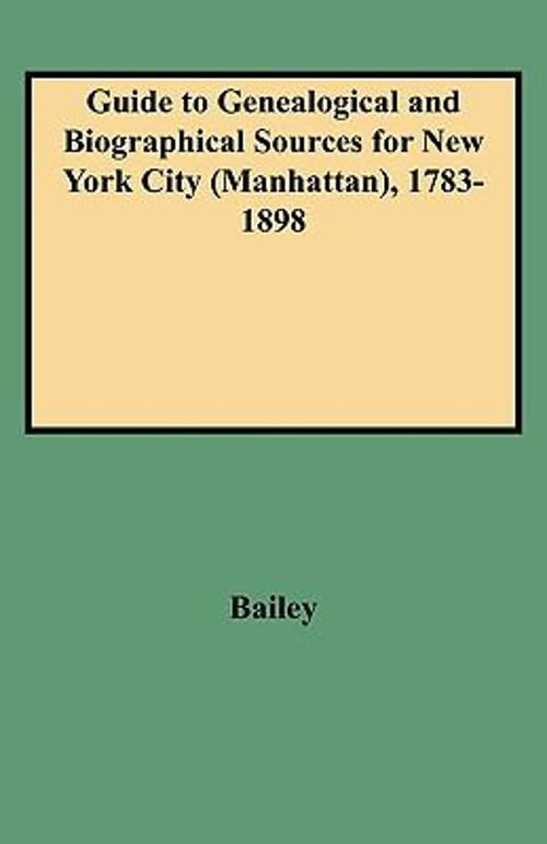 Pre-Owned Guide to Genealogical and Biographical Sources for New York ...