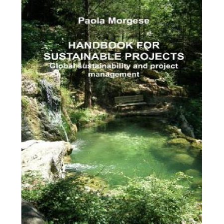 Handbook for Sustainable Projects Global Sustainability and Project ...