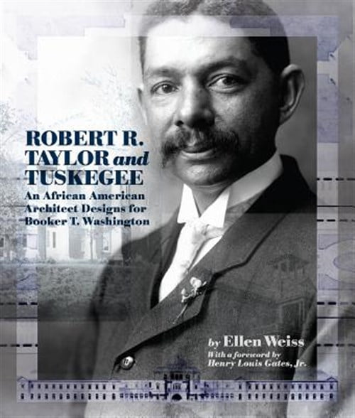 Pre-Owned Robert R. Taylor and Tuskegee: An African American Architect ...