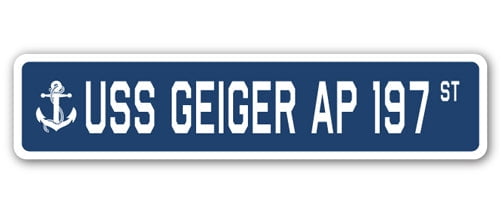 USS GEIGER AP 197 Street Sign us navy ship veteran sailor gift ...