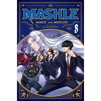 Mashle: Magic and Muscles Mashle: Magic and Muscles, Vol. 2: MASH ...