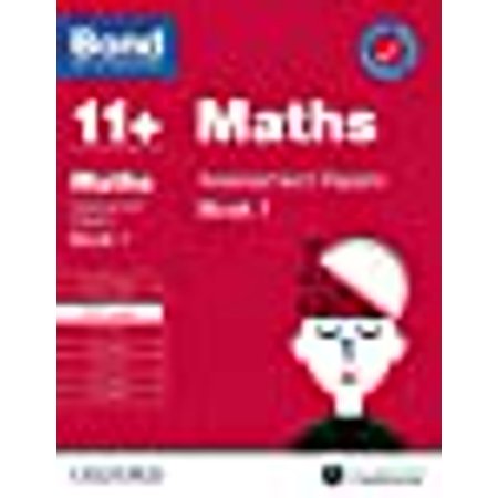 Bond 11+: Bond 11+ Maths Assessment Papers 10-11 yrs Book 1 | Walmart ...