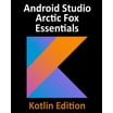 Learn Android Studio 3 with Kotlin: Efficient Android App Development ...