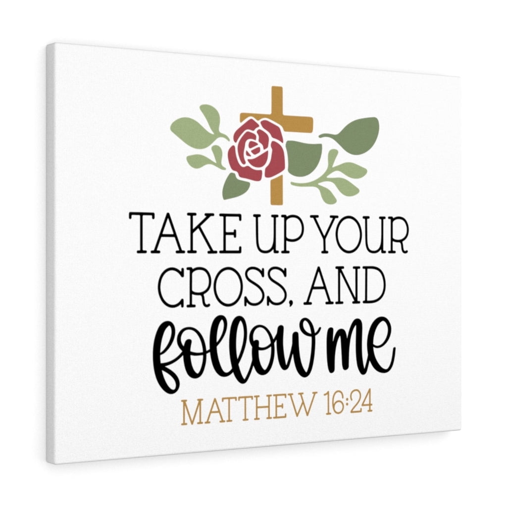 Scripture Walls Follow Matthew 16:24 Bible Verse Canvas Christian Wall ...
