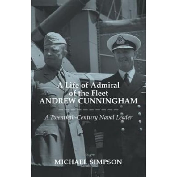 Pre-Owned Cass Series: Naval Policy and History A Life of Admiral of ...