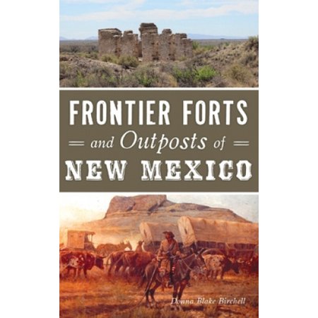 Frontier Forts and Outposts of New Mexico | Walmart Canada