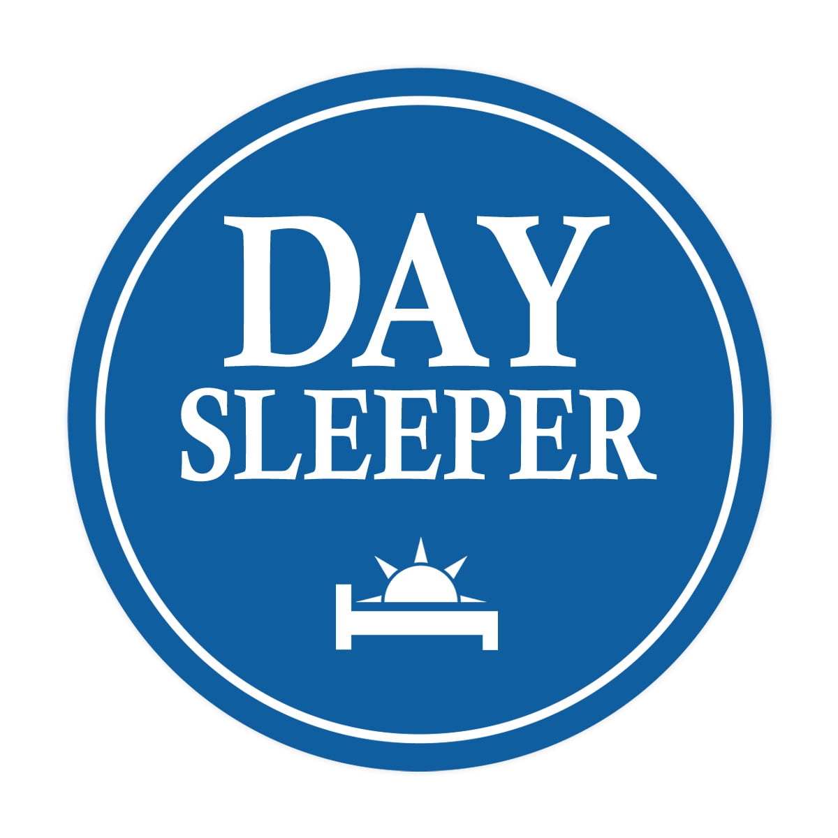 Signs ByLITA Circle Day Sleeper Sign (Blue) - Large - Walmart.com