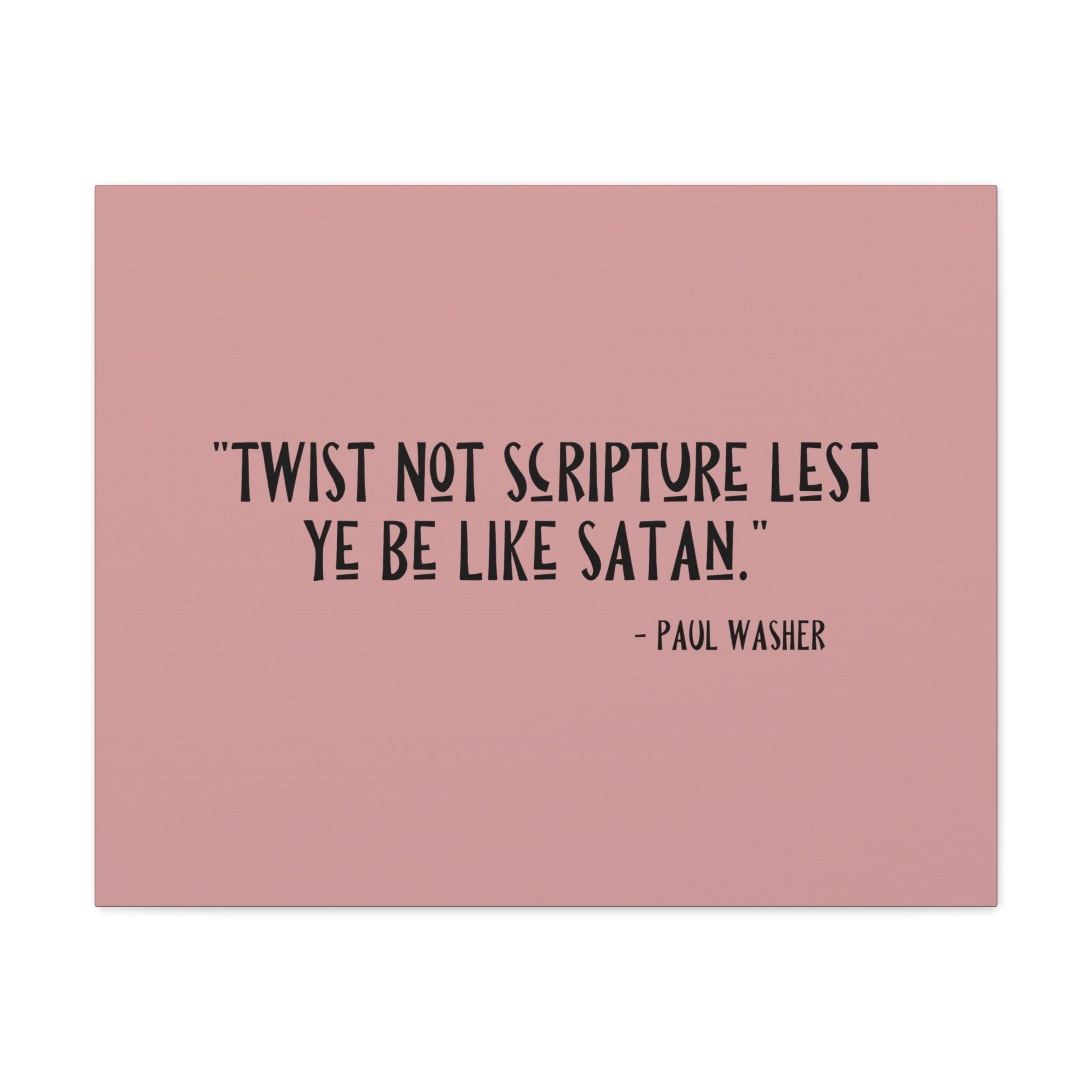 Scripture Walls Twist Not Scripture Revelation 22:19 Bible Canvas ...