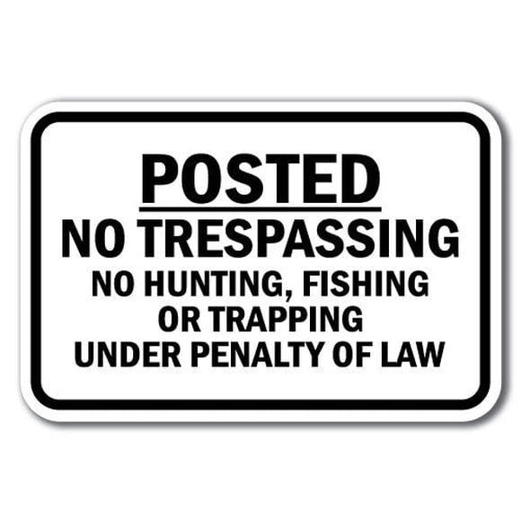 No Hunting Trespassing Signs