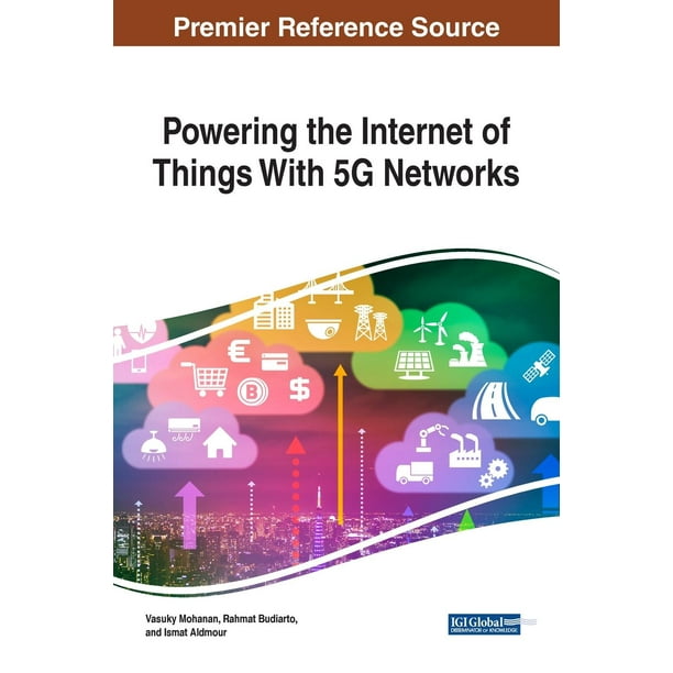 Powering the Internet of Things With 5G Networks (Hardcover) - Walmart.com